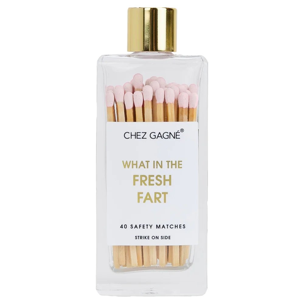 Chez Gagne - What in the Fresh Fart Matches | Candle Delirium
